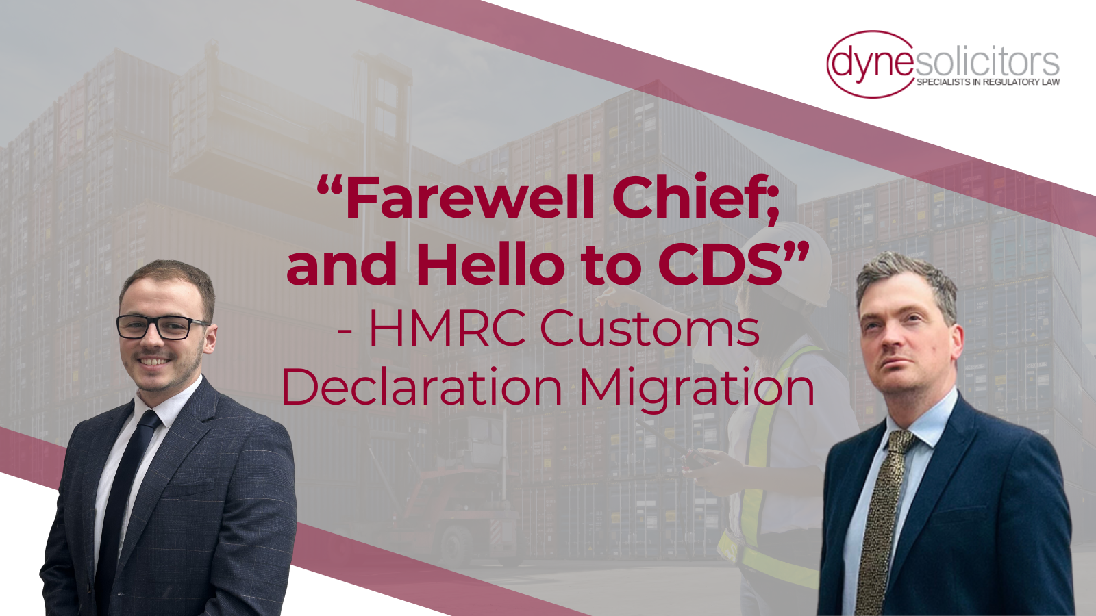 “Farewell Chief; and Hello to CDS” – HMRC Customs Declaration Migration ...