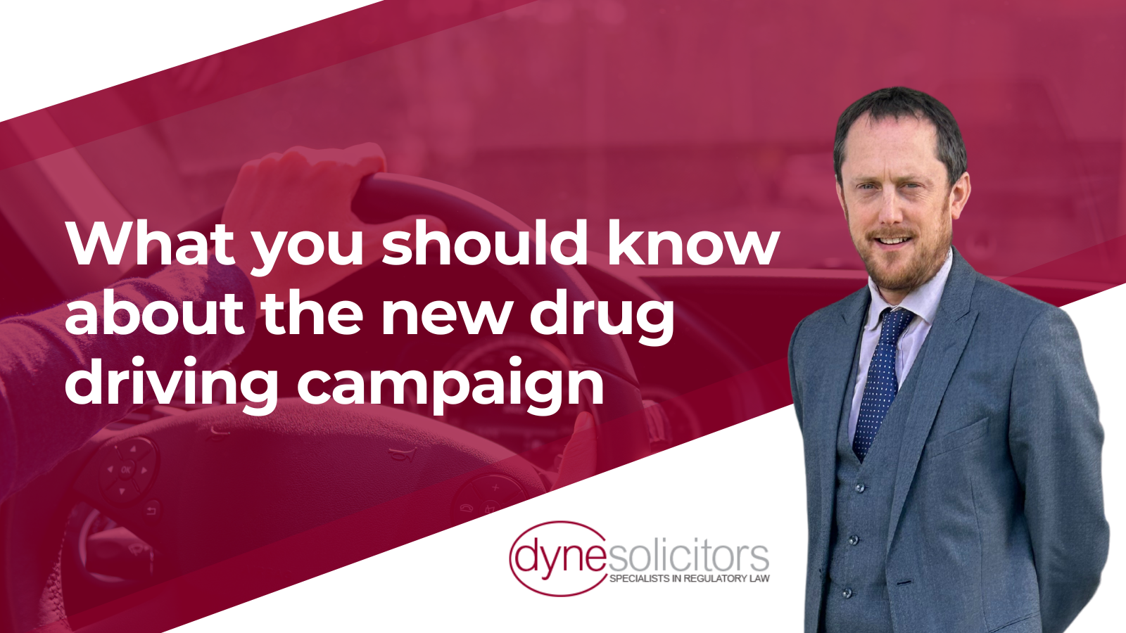 What you should know about the new drug driving campaign - Dyne ...